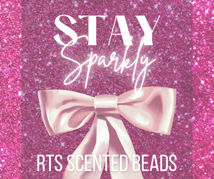 RTS Stay Sparkly Scented Beads – BCS Designs Company